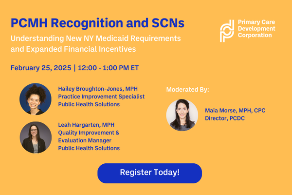 PCMH Recognition & SCNs – Understanding New NY Medicaid Requirements ...