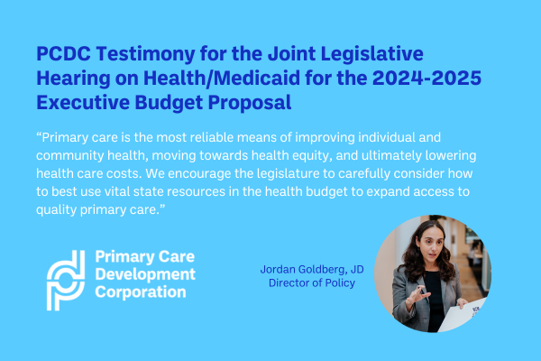 PCDC Testimony for the Joint Legislative Hearing on Health/Medicaid for ...